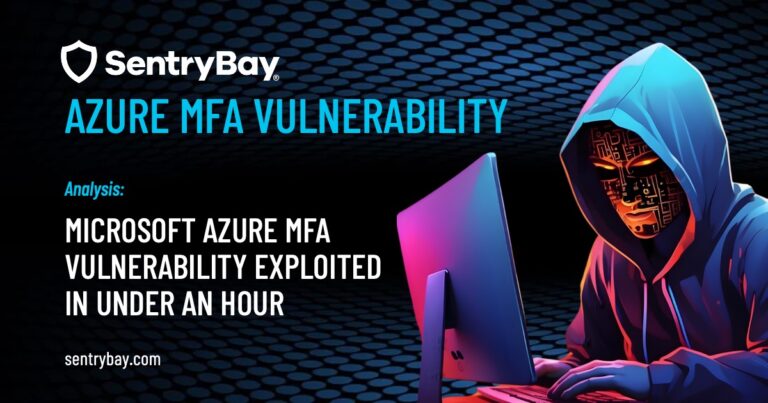 Microsoft Azure MFA Vulnerability Exploited in Under An Hour - SentryBay